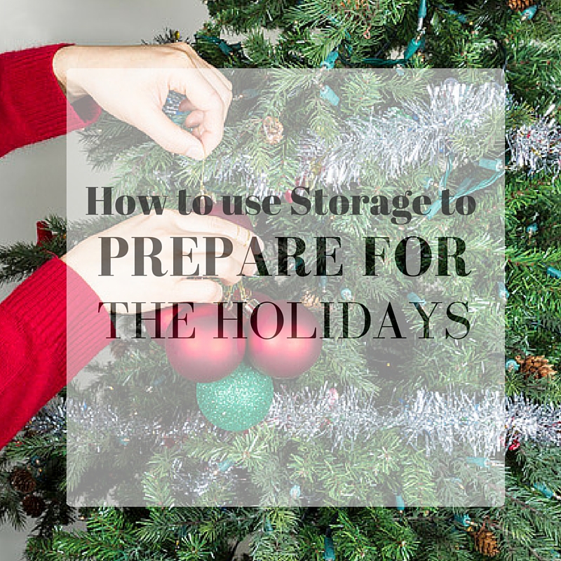 How to Use a Storage Unit to Prepare for the Holidays | A-AAA Storage